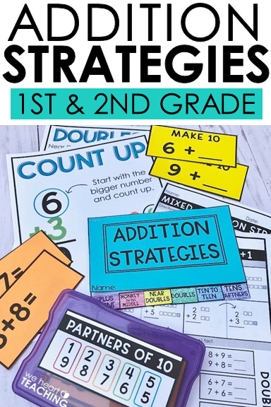 ADDITION STRATEGIES THAT WORK - We Heart Teaching
